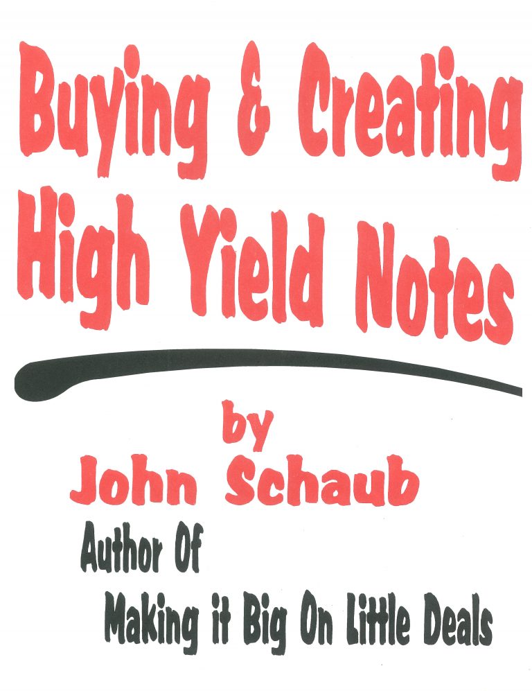 John Schaub: Buying & Creating High Yield Note Investments – John Schaub